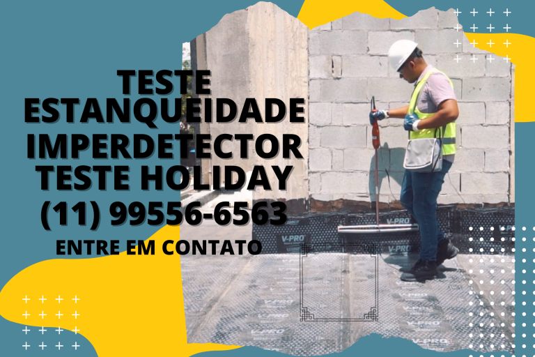 Vantagens do Teste Aparelho Holiday Test - Teste de Estanqueidade